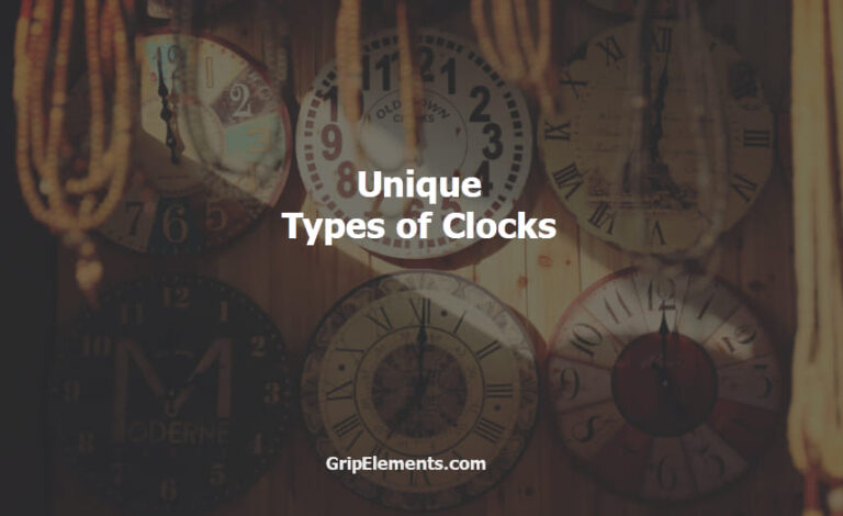 8 Unique Types of Clocks of All Time - GRIP ELEMENTS